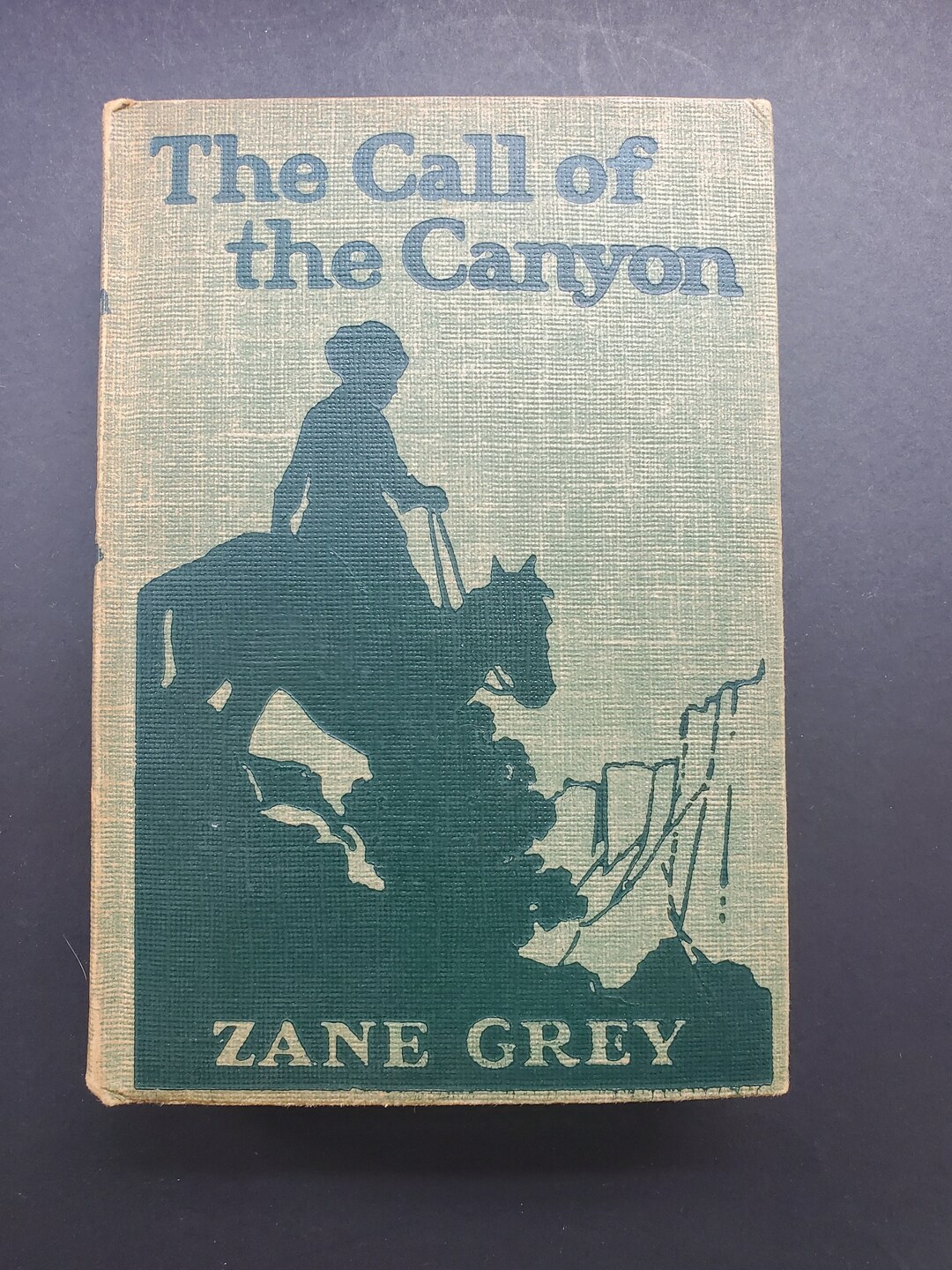 Zane Grey the Call of the Canyon 1924 Hardback Edition - Etsy