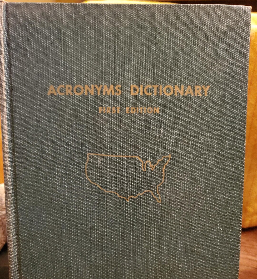Acronyms Dictionary: A Guide to Alphabet Designations, Contractions ...