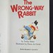 The Wrong-way Rabbit by Teddy Slater 1993 Softcover Kindergarten-grade ...
