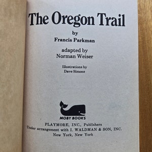The Oregon Trail by Francis Parkman - 1979 Moby Book - Etsy