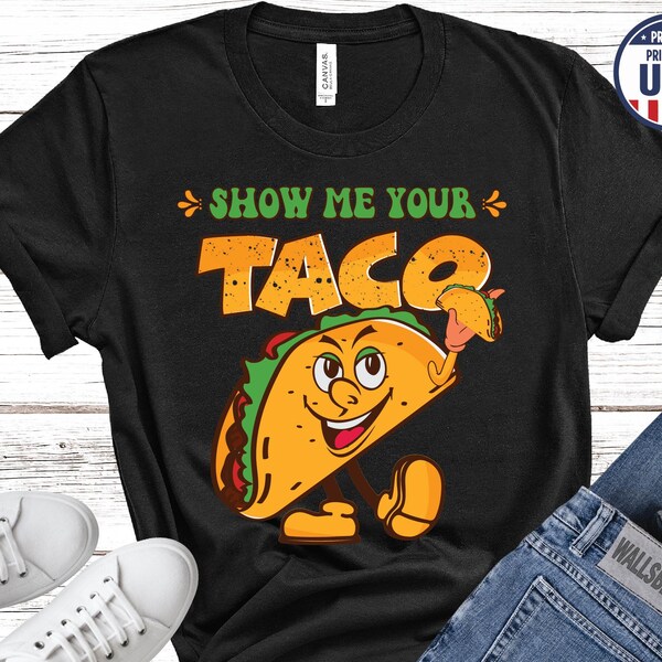 Show Me Your Taco - Etsy