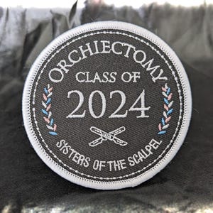 Trans Graduation Patches 2024 - Top Surgery and Orchiectomy - Etsy