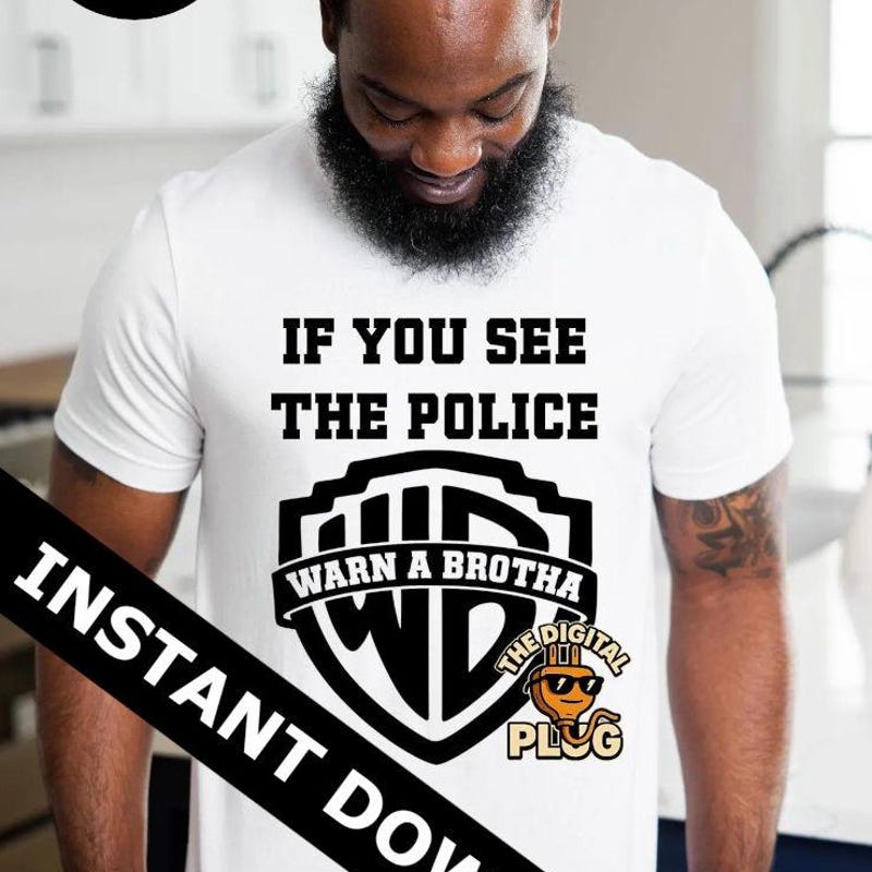 If You See Da Police Warn a Brother Shirt - Etsy