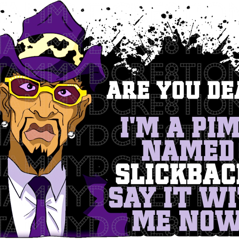 Pimp Named Slickback - Etsy