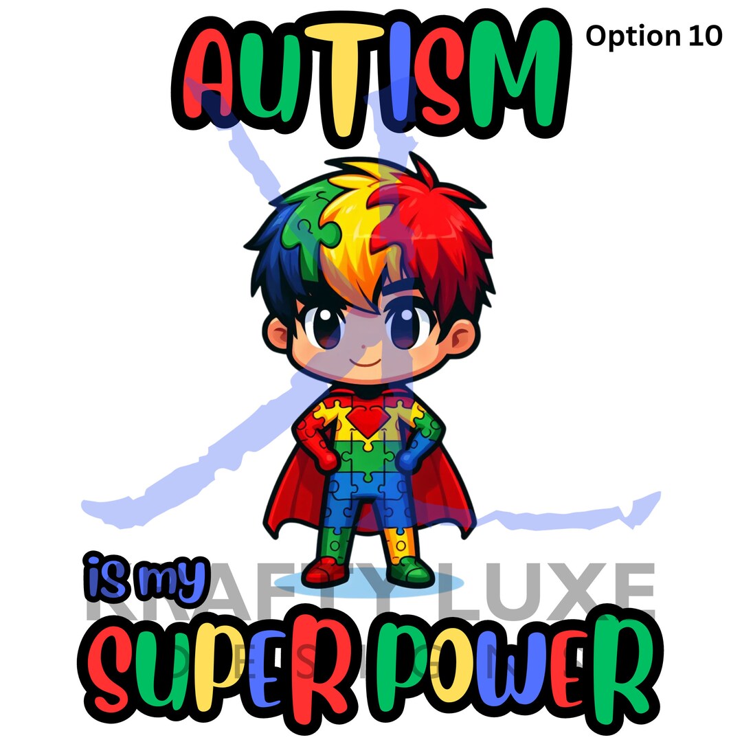 Autism is My Super Power Boy 10 PNG, Autism Awareness Png, Autism ...