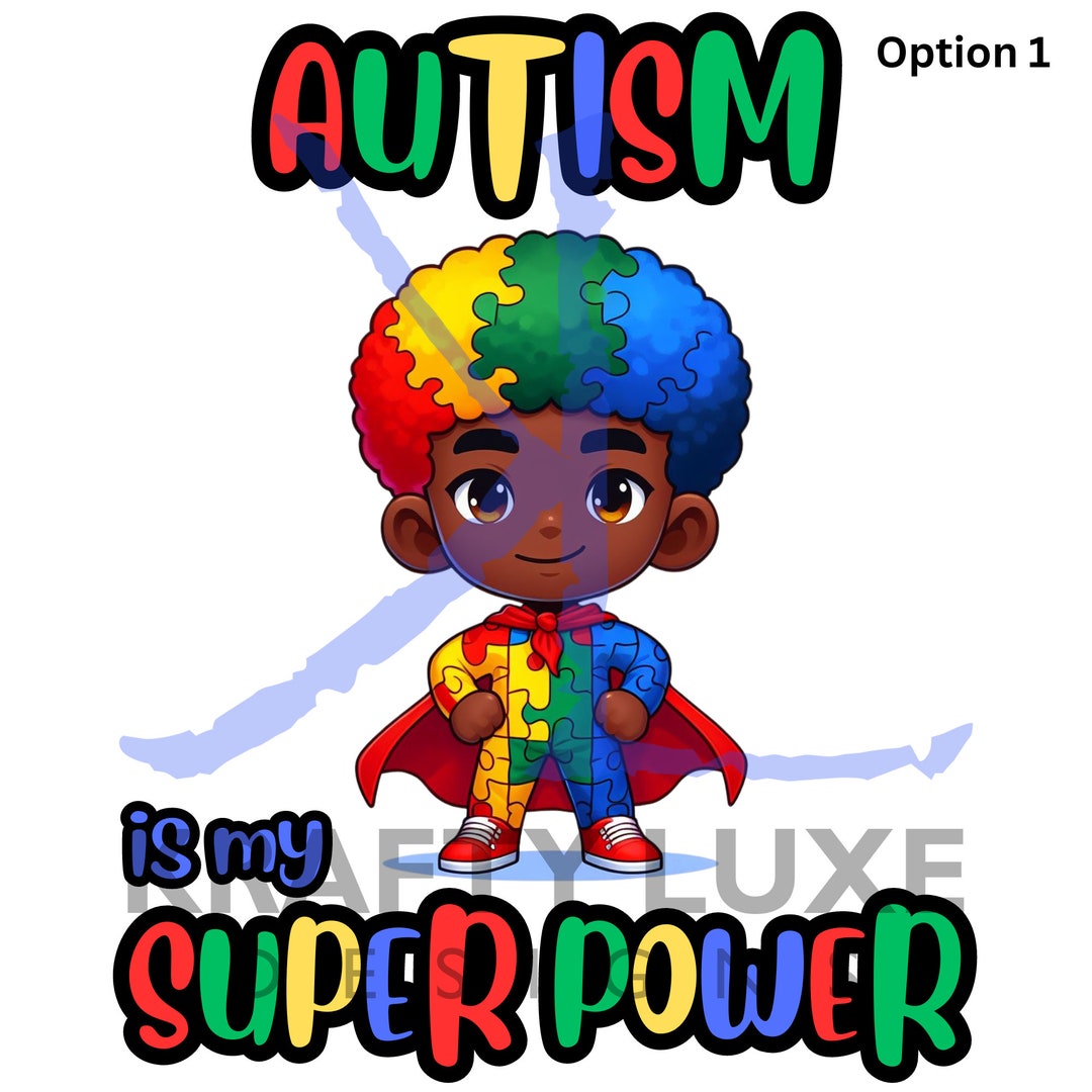 Autism is My Super Power Boy 1 PNG, Autism Awareness Png, Autism Puzzle ...