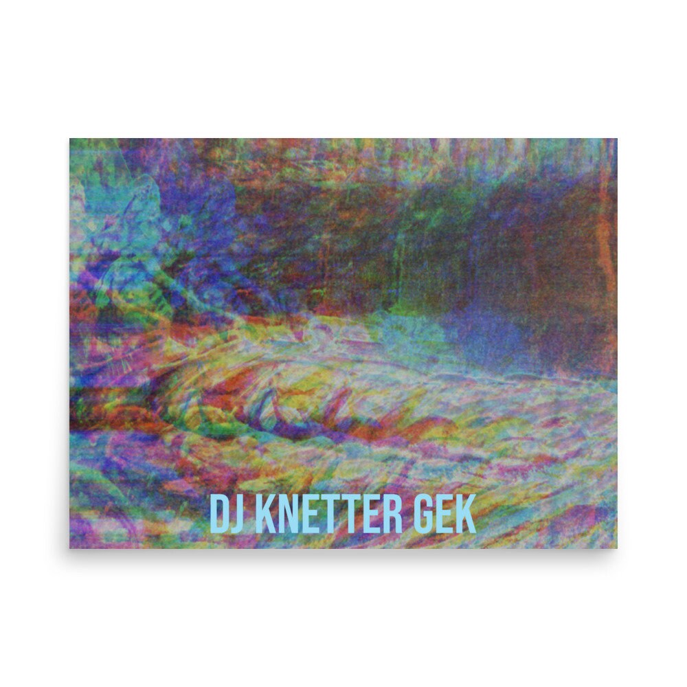 DJ Knetter Gek Coda EP Artwork Poster (with Name, 18" X 24" Horizontal ...