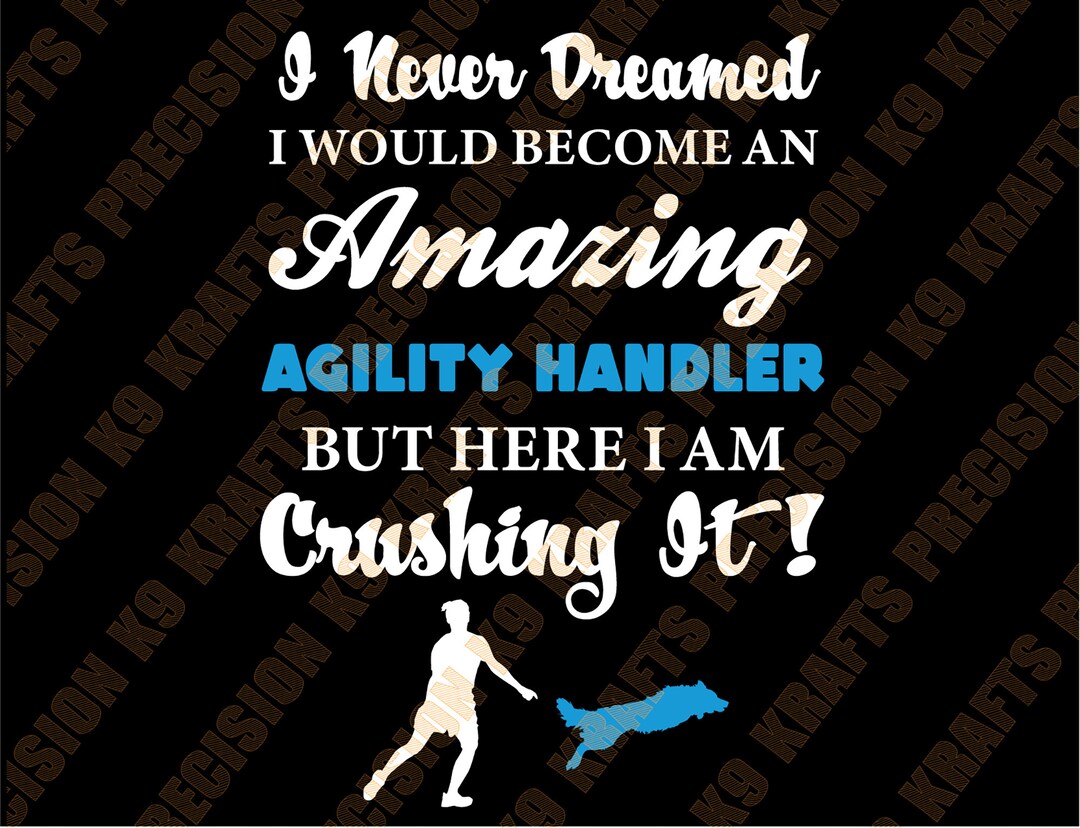 Amazing Agility Handler, Svg, DXF, PNG - Etsy