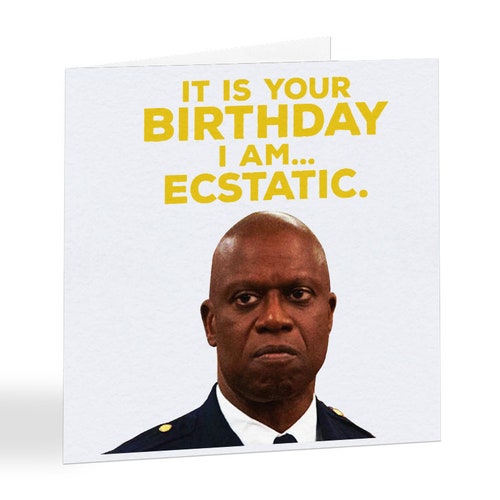 Captain Holt Birthday Card I Am Delighted Brooklyn Nine - Etsy