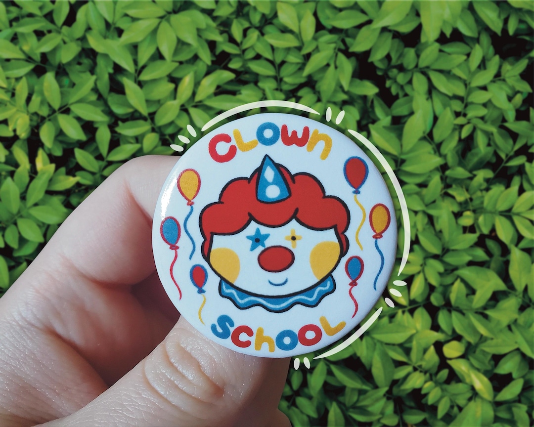 Clown School Button Pin | 1.5in Cute Colorful Button Badges | Clowncore ...