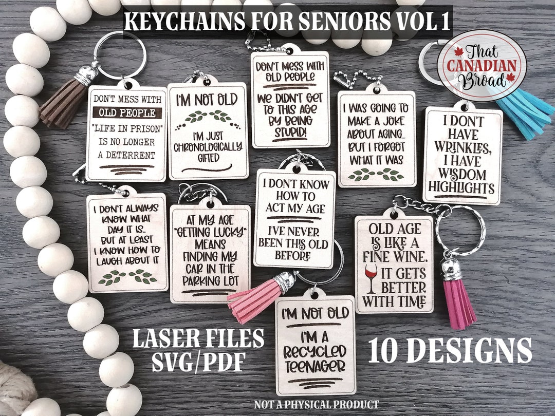 Keychains for Seniors Vol 1, Funny Keychains, 10 Designs, Laser File ...