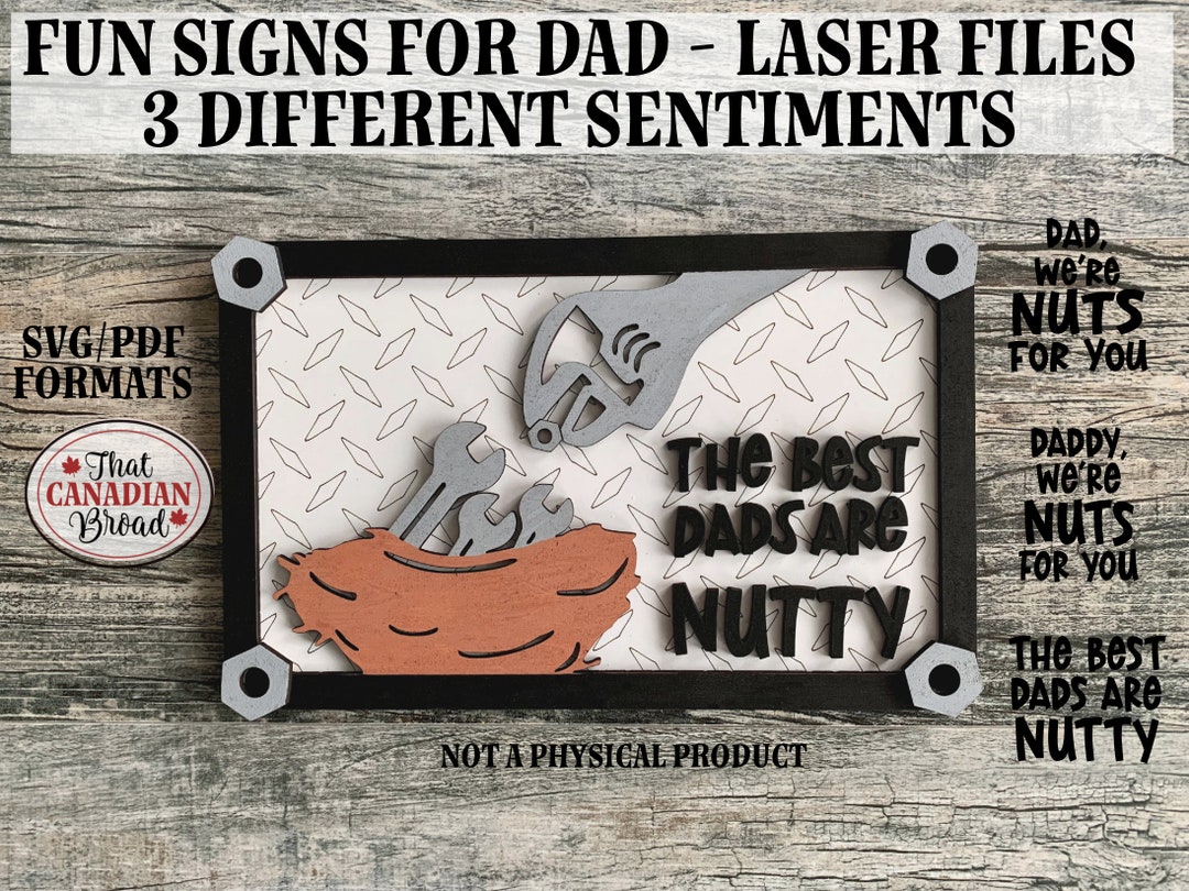 Father's Day Sign, Nuts for Dad Sign, Best Dads Are Nutty Sign, Nutty ...