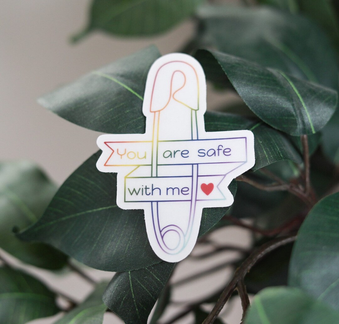 Clear You Are Safe With Me Safety Pin Sticker| LGBTQIA Ally | Stickers ...