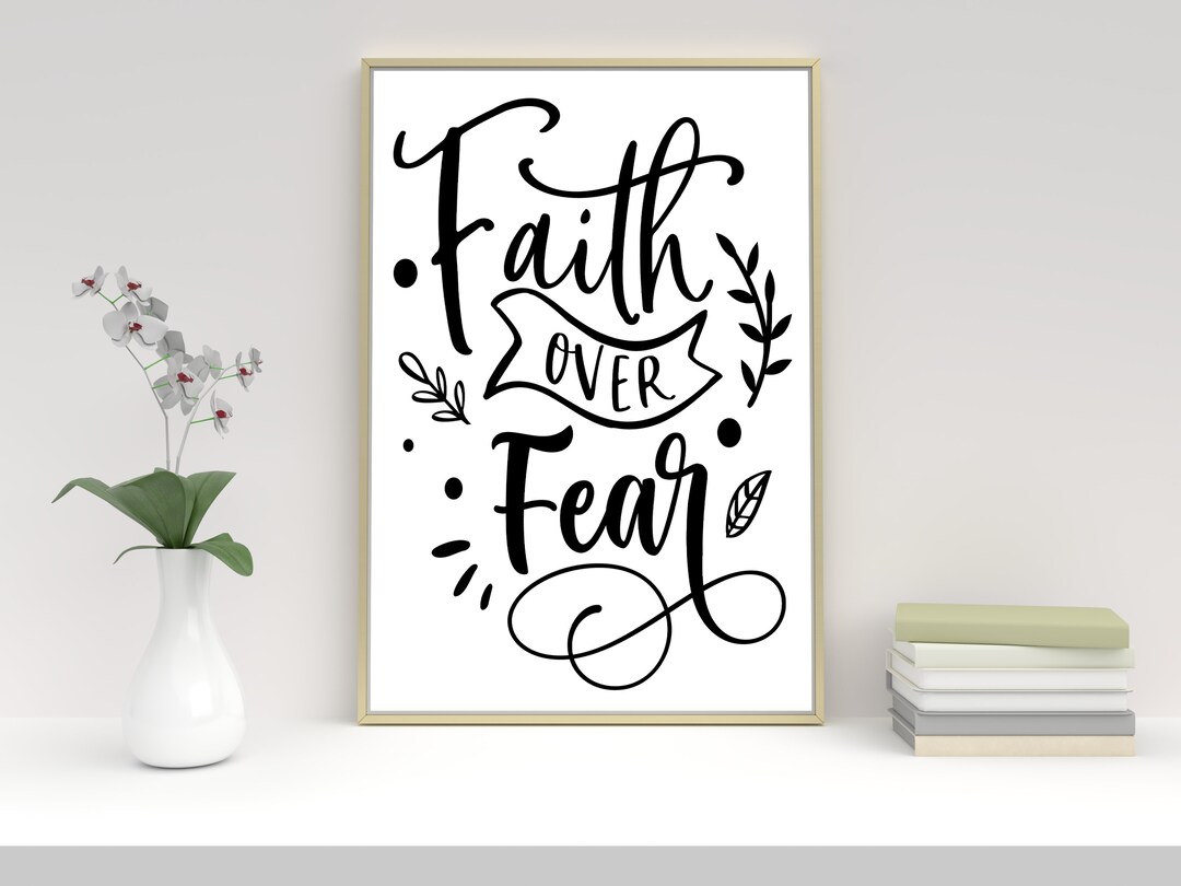 Faith Over Fear Print, Christian Print, Wall Art, Faith, Print, Gift ...