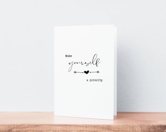 Make Yourself A Priority Self Care Reminder Life Quotes - Etsy
