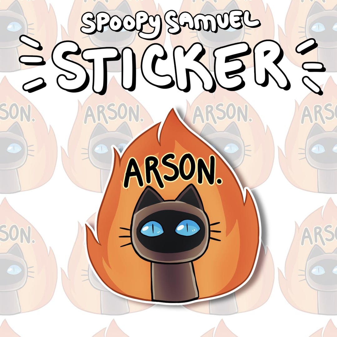 Funny Cat Kitty Meme Sticker Arson Siamese Scary Fire - Etsy