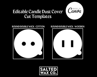 Editable Candle Dust Cover Cut Templates - Round Single Wick - Etsy