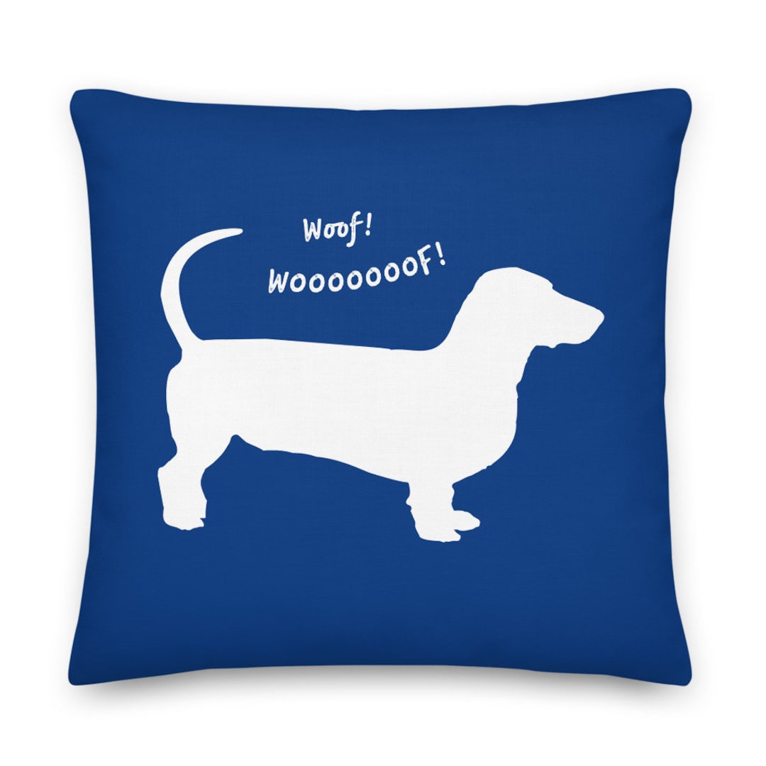 Woof! WOOOOOOOOF! Double the Dachshund - 2-sided Pillow - Dark Cerulean ...