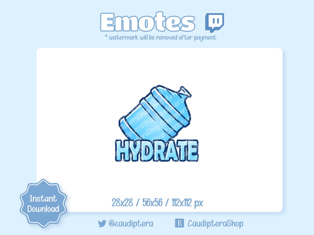 Emote Twitch Discord Hydrate Water Canister Water Drink Stream Streamer ...