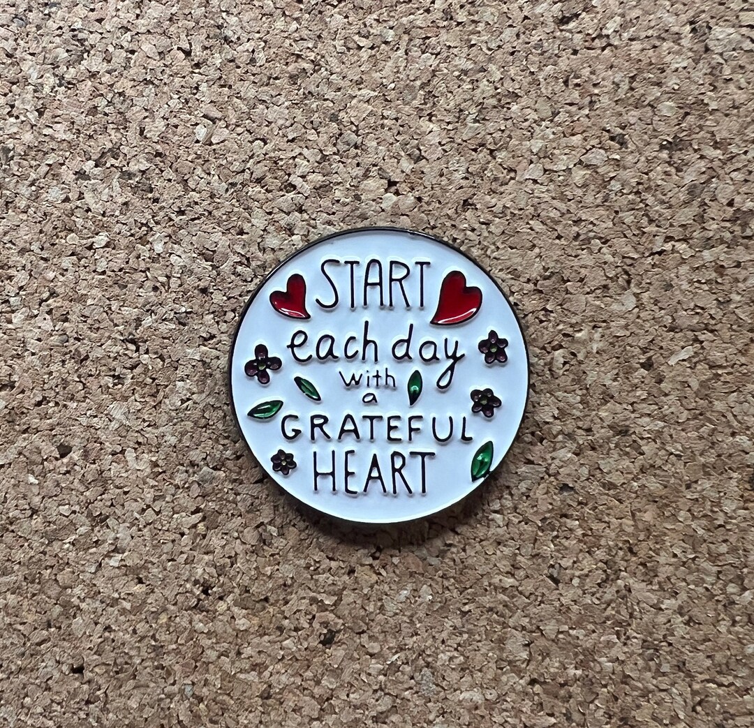 Start Every Day With A Grateful Heart Enamel Lapel Pin Badge Brooch ...