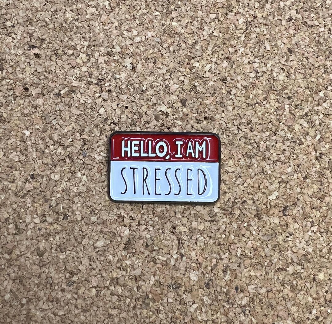 Traditional Red Name Tag With the Words Hello I'm Stressed Anxious ...