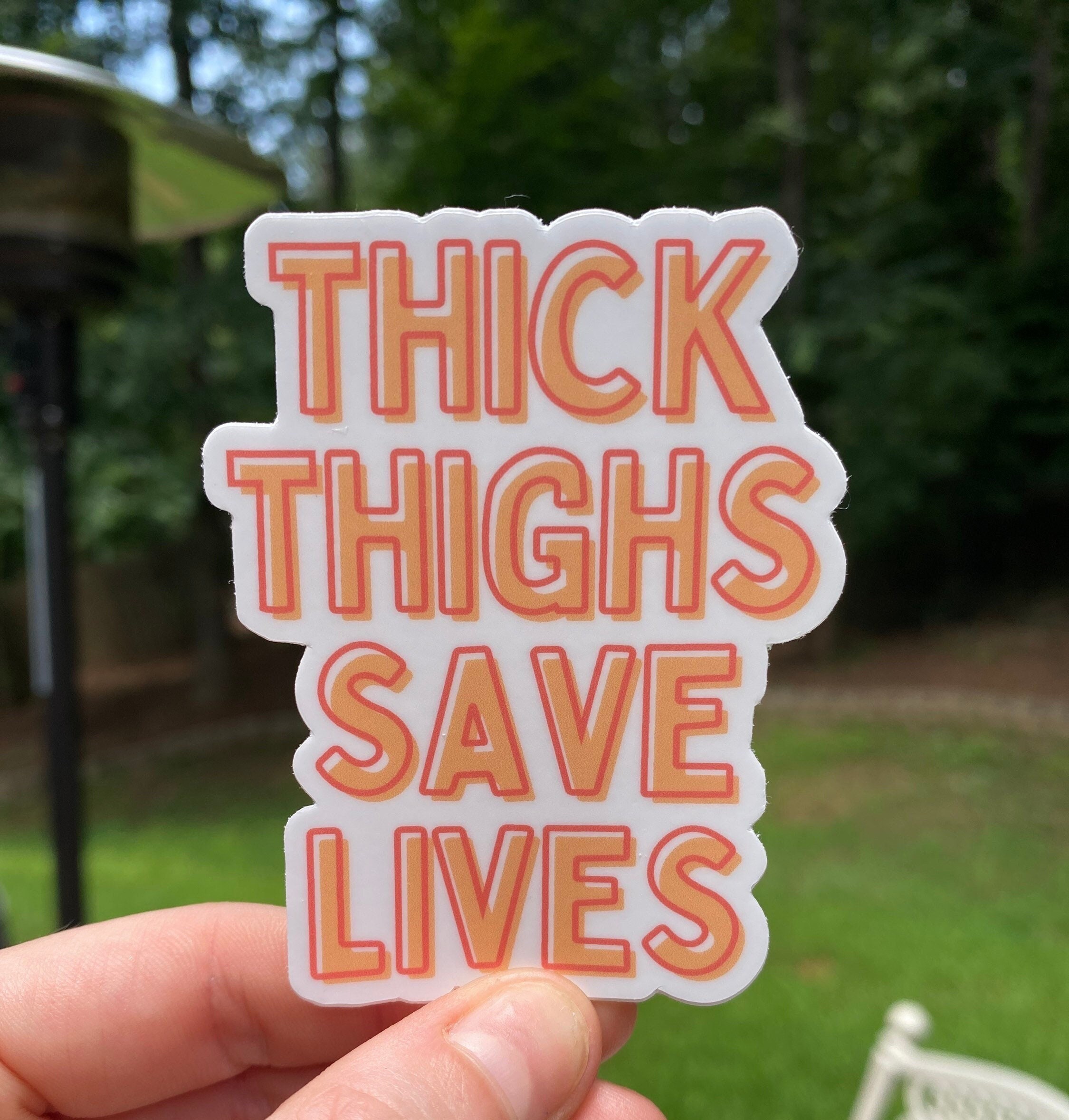 Thick Thighs Save Lives Sticker - Etsy