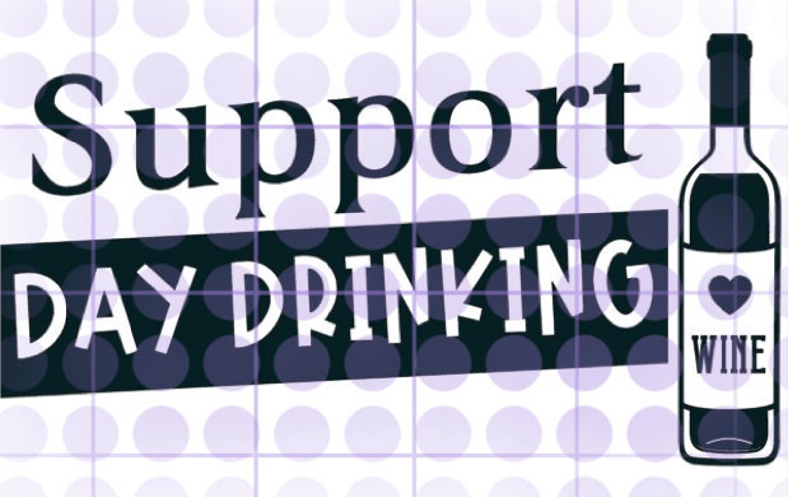 Support Day Drinking SVG PNG JPEG Digital File - Etsy
