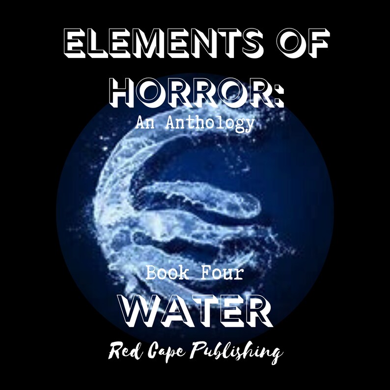 Elements of Horror Book Four: Water - Etsy