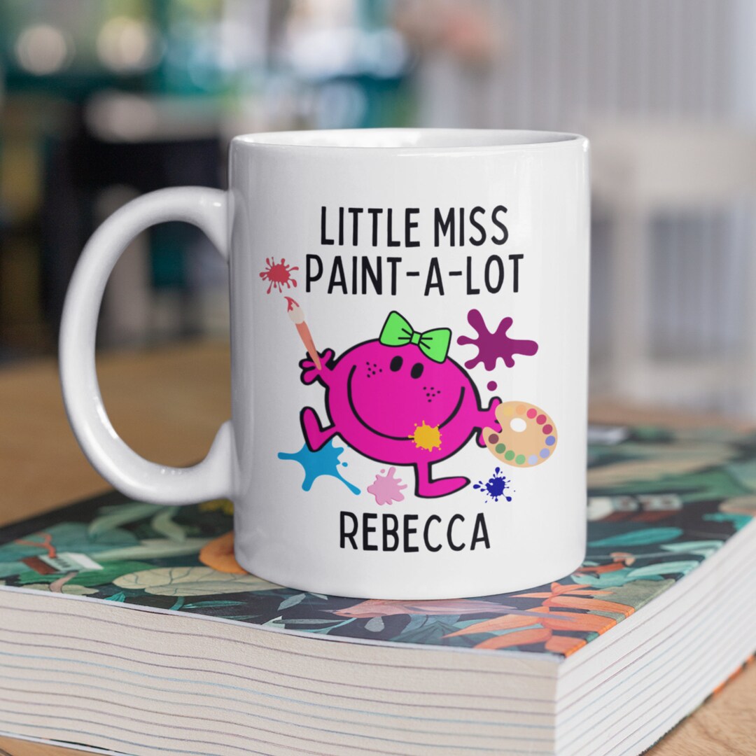 Personalised Little Miss Paint-a-lot Mug, Painting Mug, Gift for ...