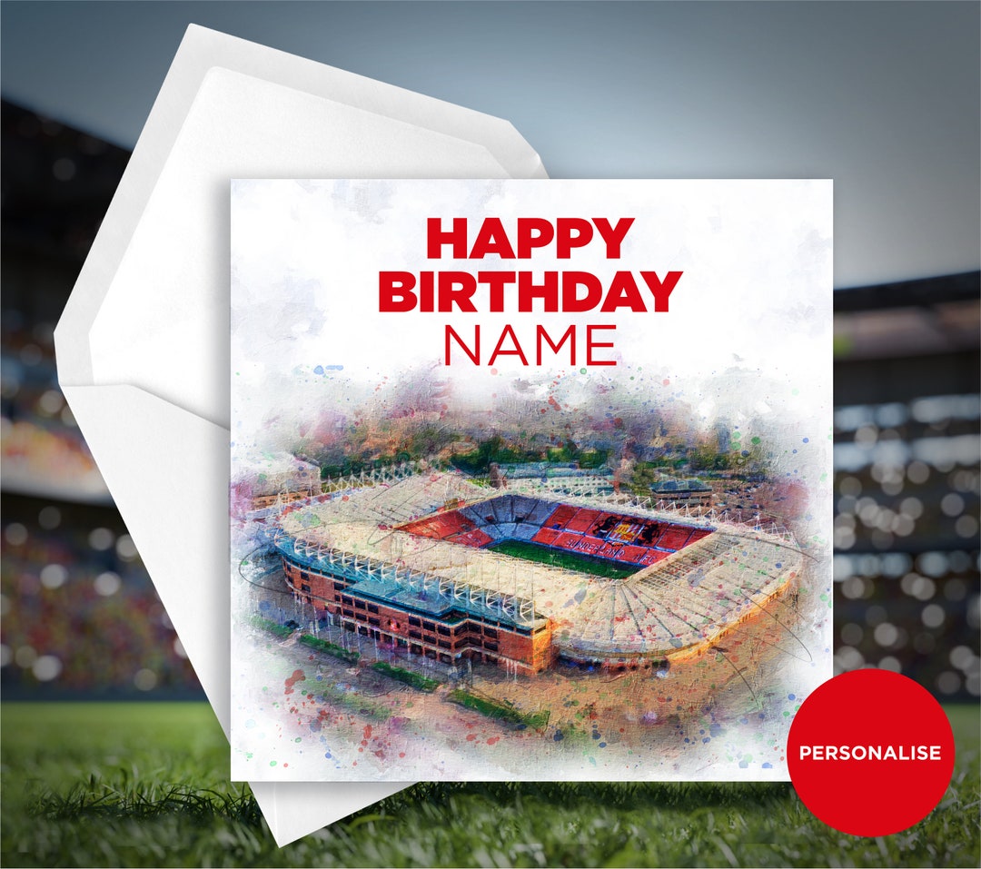 Sunderland AFC Birthday Card - Stadium of Light Card - Personalised ...