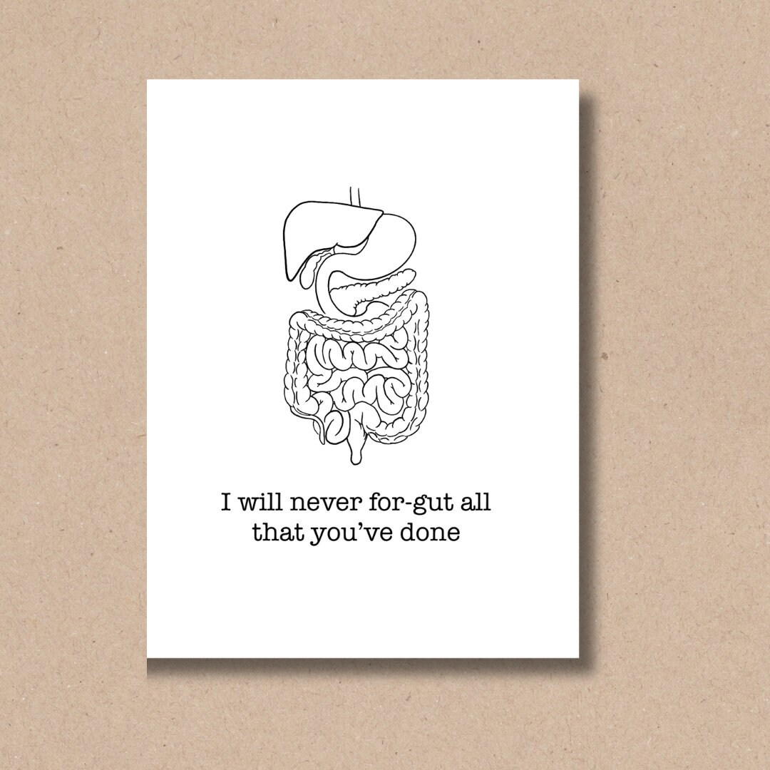 I Will Never for Gut All That You’ve Done Anatomy Card | Thank You ...