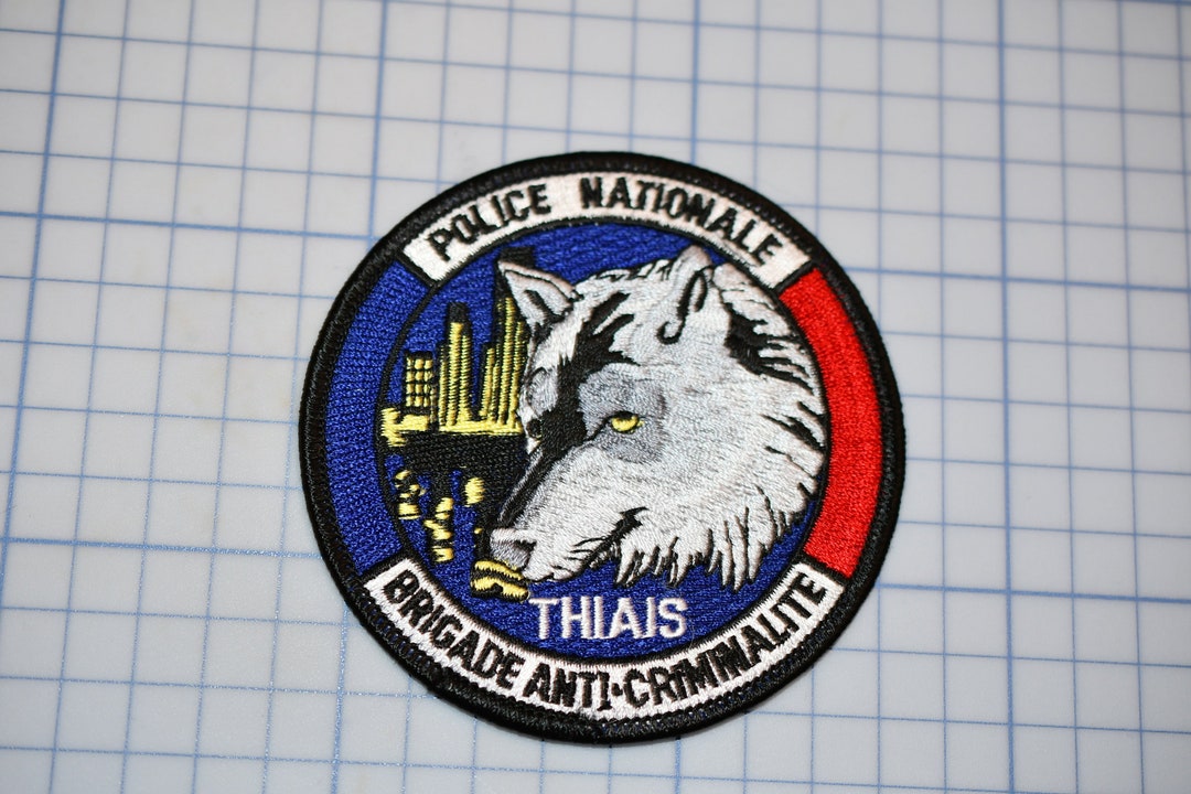 French Police Nationale Brigade Anti-criminalite THAIAS Patch B32-387 ...