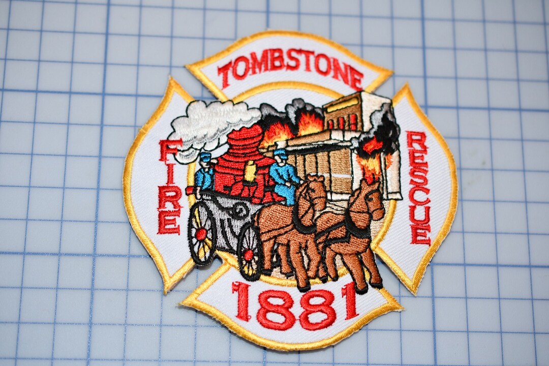 Tombstone Arizona Fire Rescue Patch B29-362 - Etsy Australia