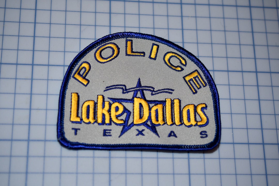 Lake Dallas Texas Police Patch S3-276 - Etsy