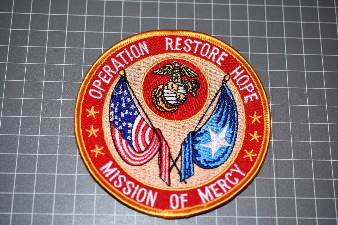 USMC Operation Restore Hope Mission of Mercy Patch B10-089 - Etsy