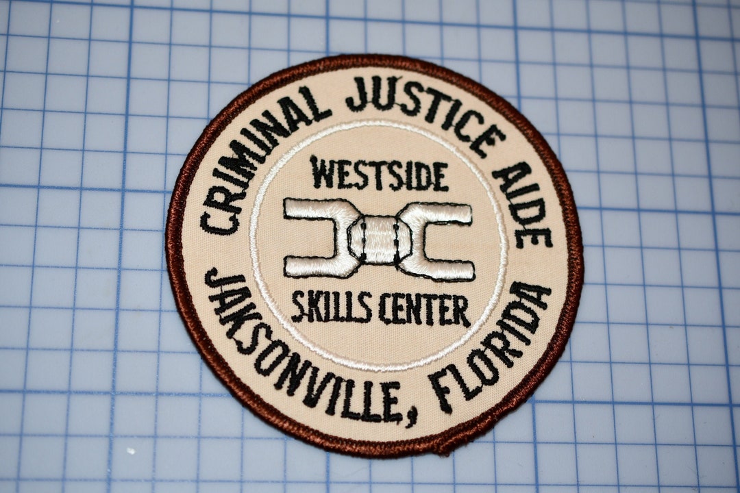 Westside Skills Center Florida Criminal Justice Aide Patch S4-294 - Etsy