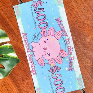 AXOLOTL Prop Money Placeholder - Cute Animals 2nd Edition| 1-1000 Fully ...