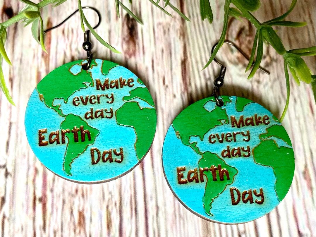 Make Every Day Earth Day Earrings Svg Laser Cut File (DIGITAL File Only ...