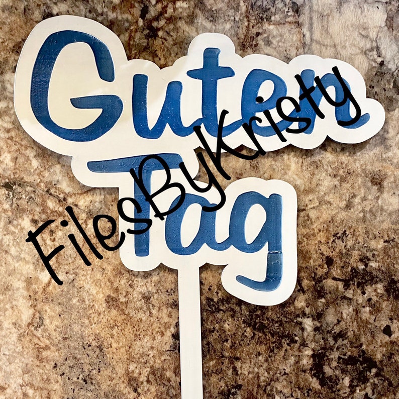Guten Tag Plant Stakes SVG (digital File Only) Glowforge Tested - Etsy