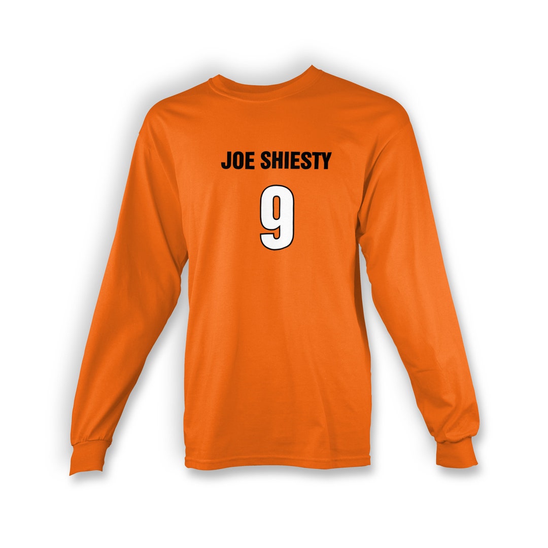 Joe Shiesty Adult Long Sleeve T Shirt Bengals Cincinnati Burrow Made To