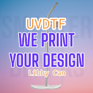UVDTF Transfer Service, Custom Design Printing, We Print Your Design ...