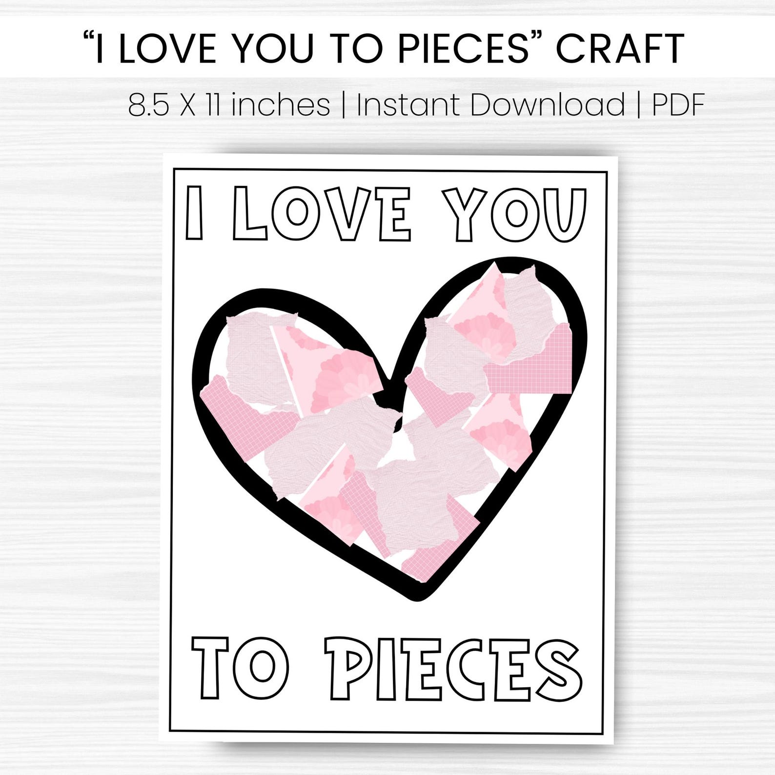 Love You to Pieces Valentine Craft, Valentine Activity for Kids ...