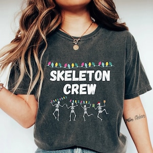 Skeleton Crew Shirt, Comfort Colors Shirt, Radiology Tech Shirt, X-ray ...