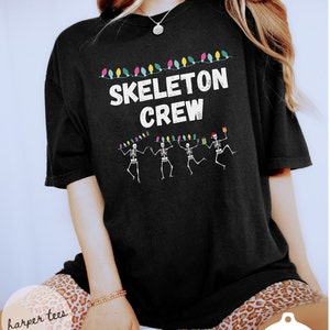 Skeleton Crew Shirt, Comfort Colors Shirt, Radiology Tech Shirt, X-ray ...