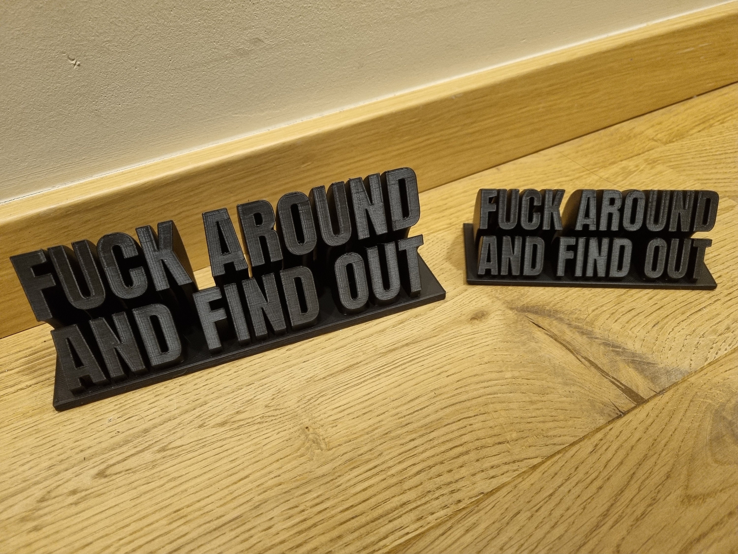Fu Around and Find Out / Office or Home Desk Sign / Decor Tabletop Desk ...