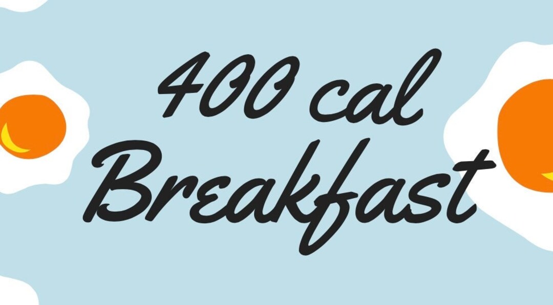 400 Calorie Breakfasts - Etsy