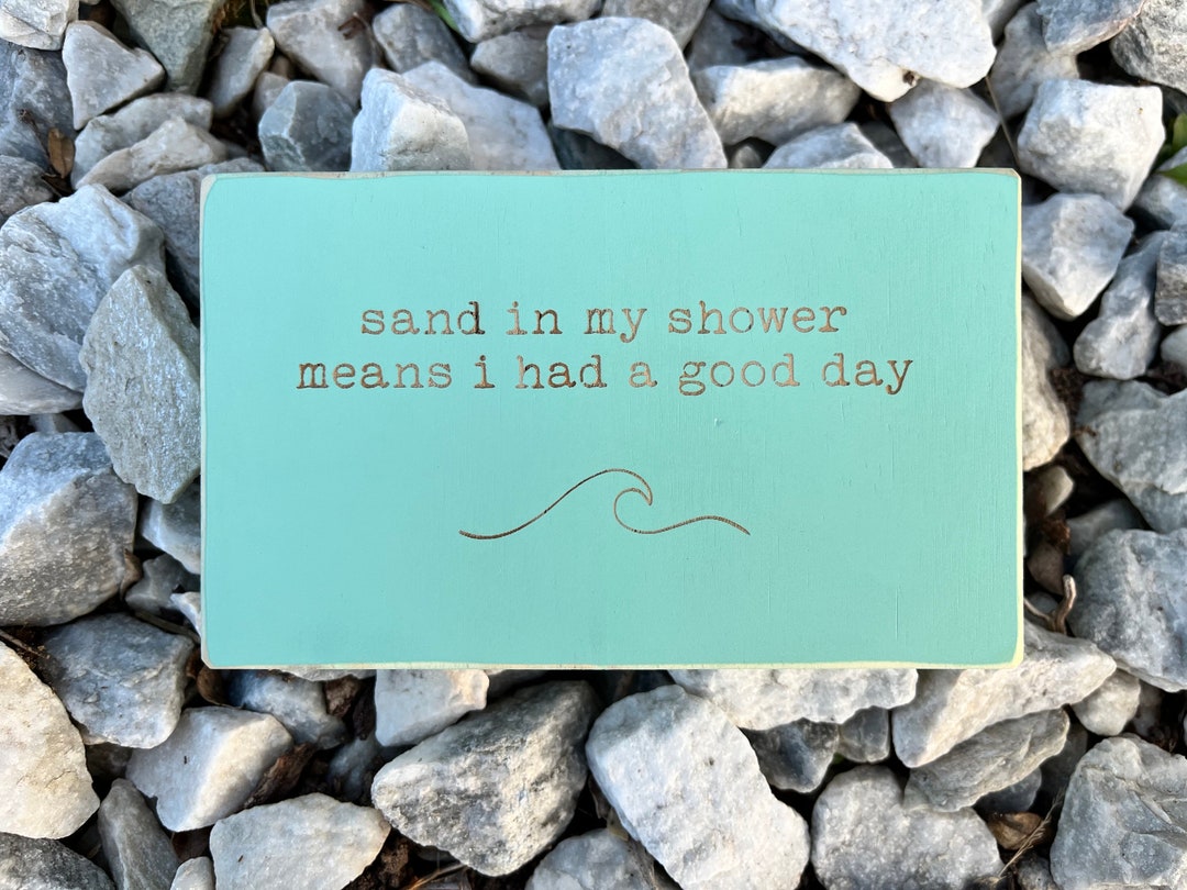 Sand in My Shower Wood Sign, Laser Engraved Sign, Beach Themed Decor ...