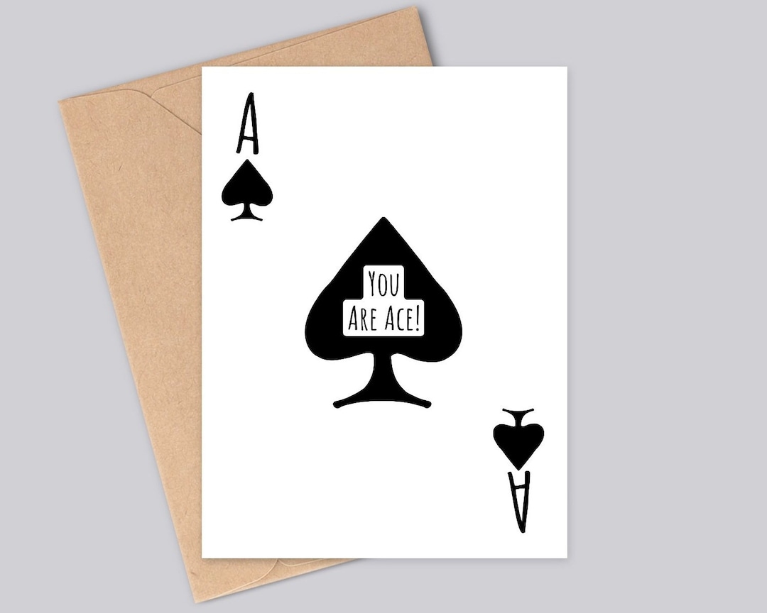 You Are Ace! - Quirky Playing Cards Greetings Card - Handmade - A6 ...