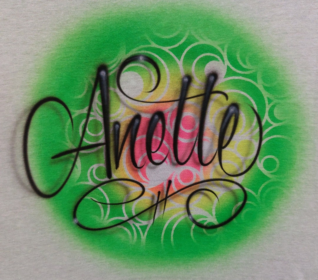Airbrushed Script Name Circles Design, Airbrush T-shirt, Customized ...