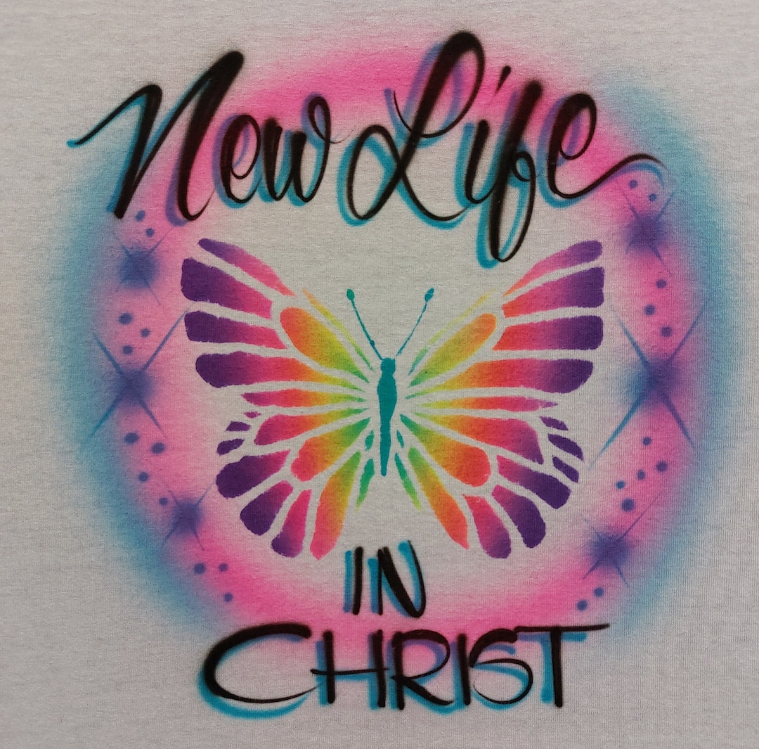 Airbrushed New Life in Christ T-shirt Design, Christian Designs ...